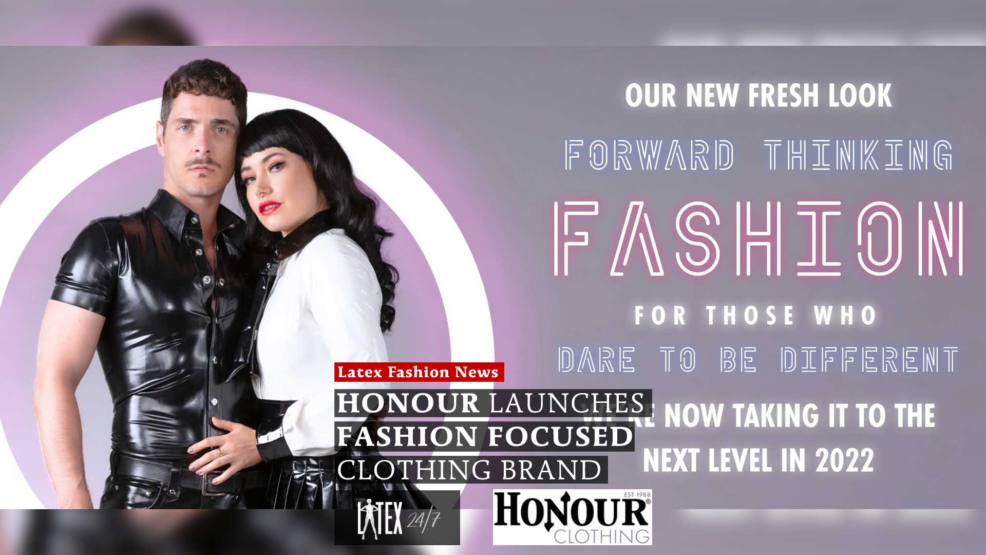 Honour Launches Honour Clothing, Focusing on Latex Fashion - Latex24/7