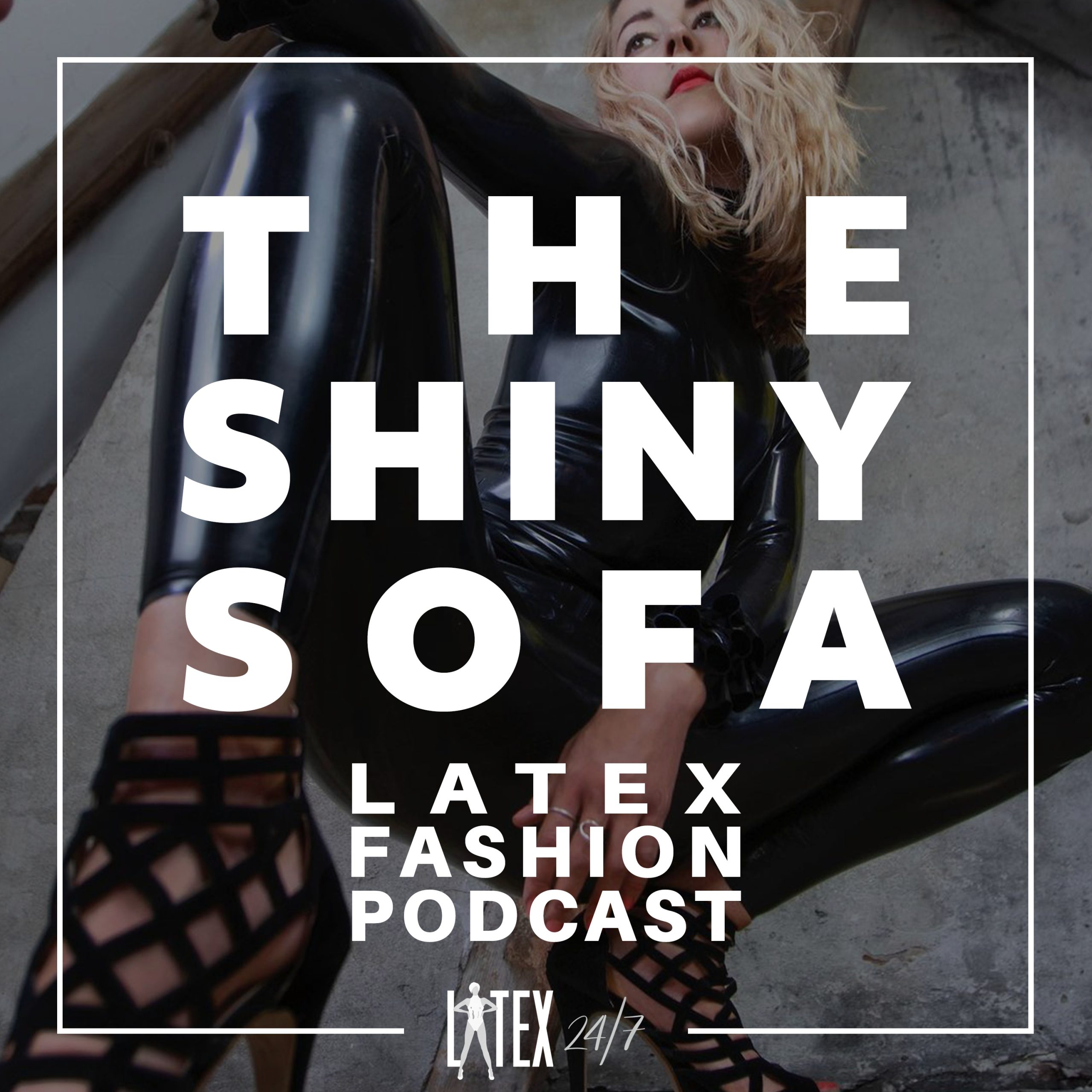 Tight Side Latex - The Shiny Sofa - Latex Fashion Podcast - Latex24/7