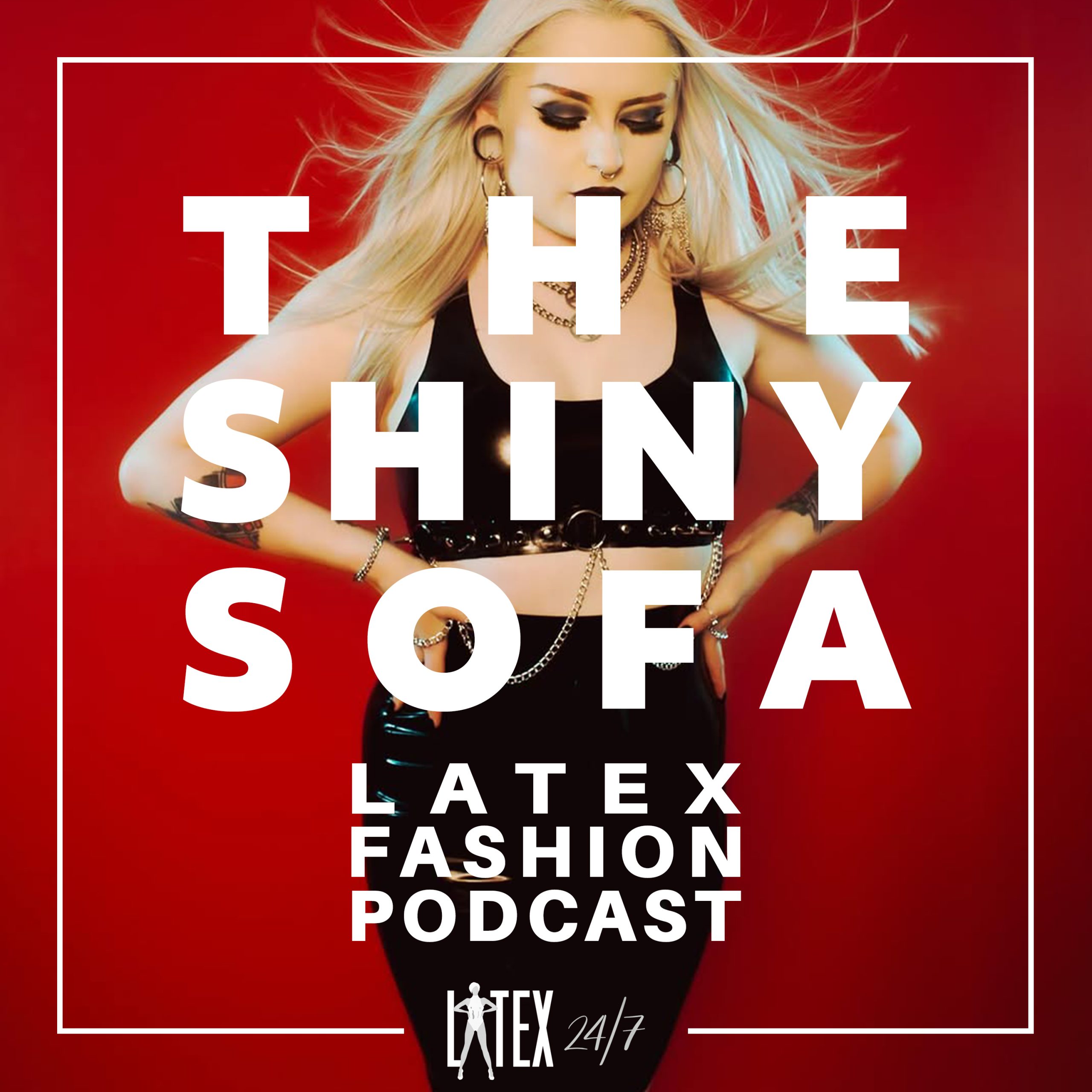Latexcellence and Leora Nyx - The Shiny Sofa - Latex Fashion Podcast - Latex24/7